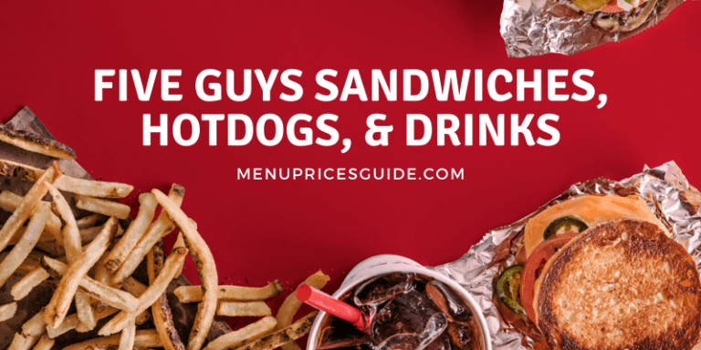 Five Guys Menu Prices Updated 2024 - Menu Prices Guide